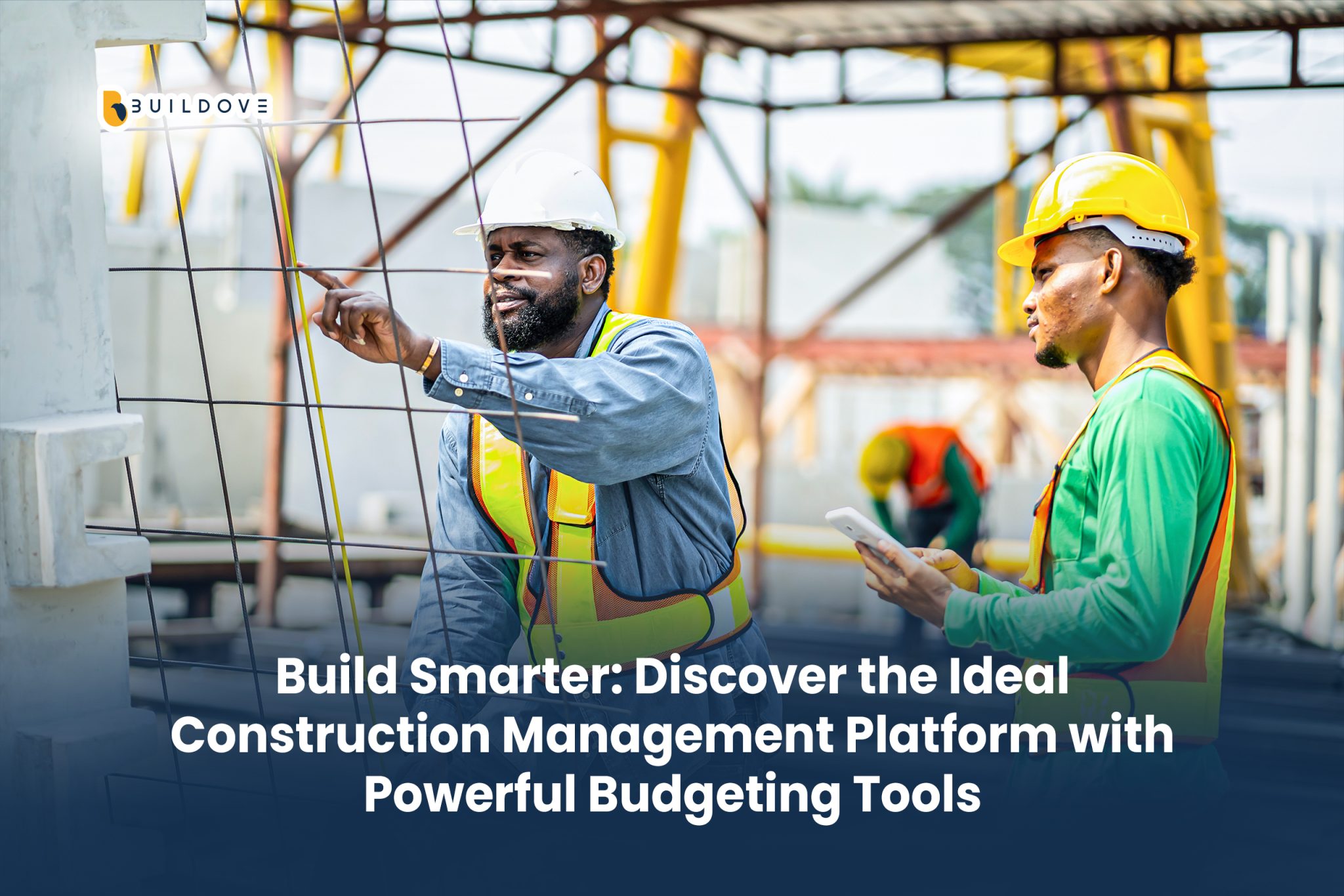 Build Smarter Discover the Ideal Construction Management Platform with ...